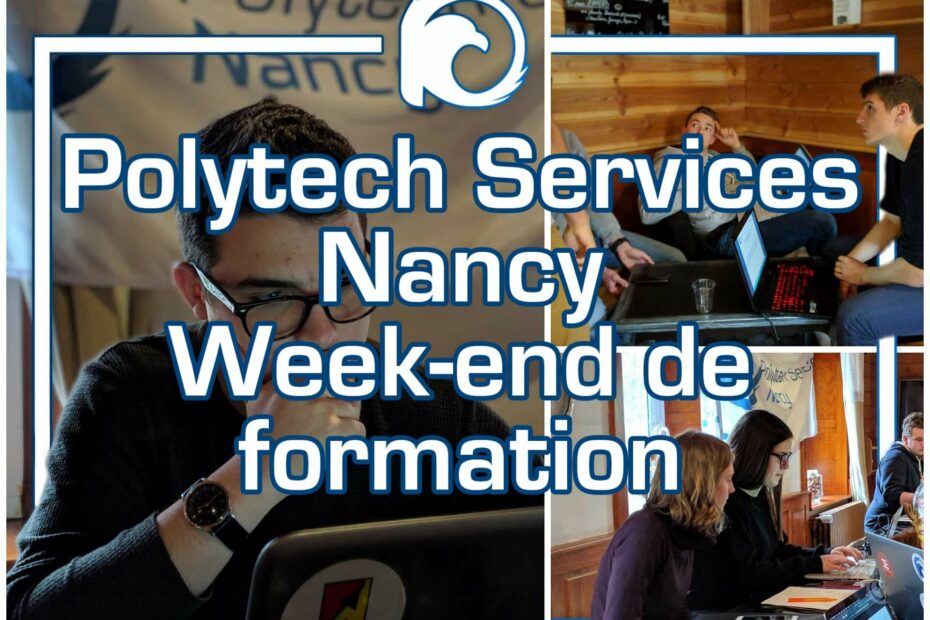 Week-end de formation - Polytech Services Nancy